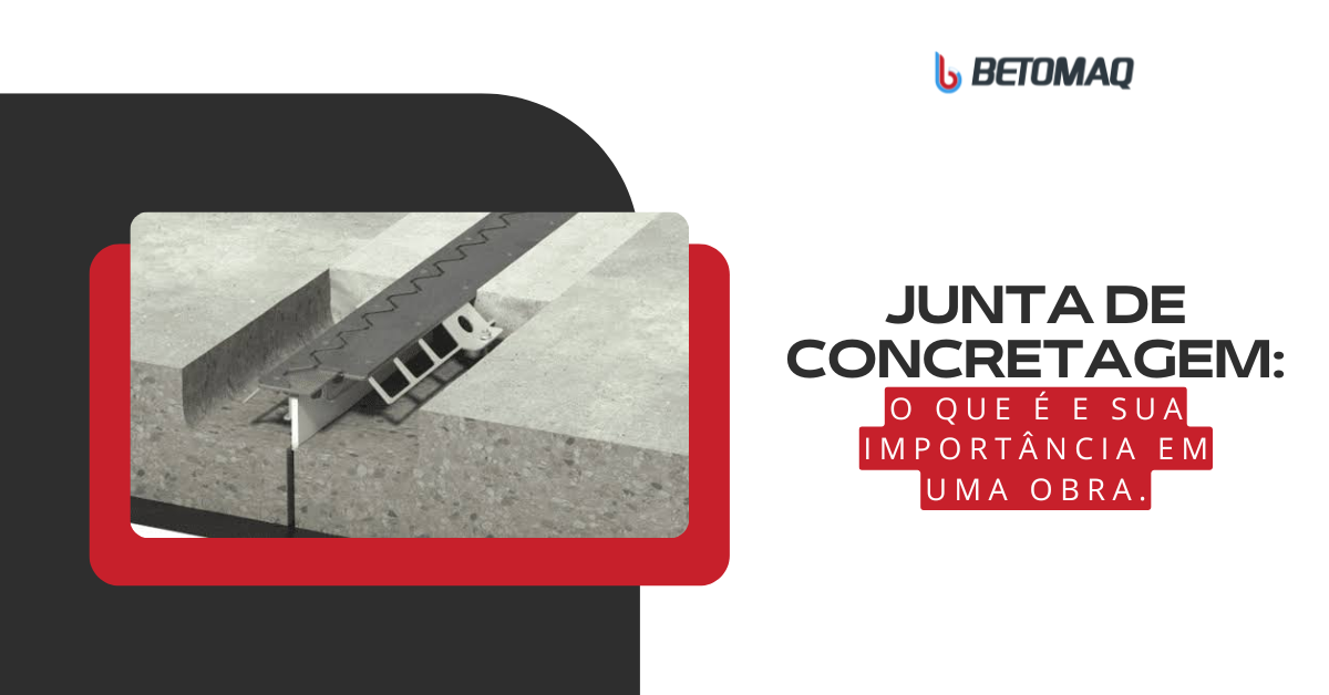Junta De Concretagem: O Que É E Sua Importância Em Uma Obra - Betomaq ...